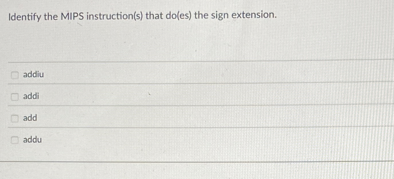 Solved Identify the MIPS instruction(s) ﻿that do(es) ﻿the | Chegg.com