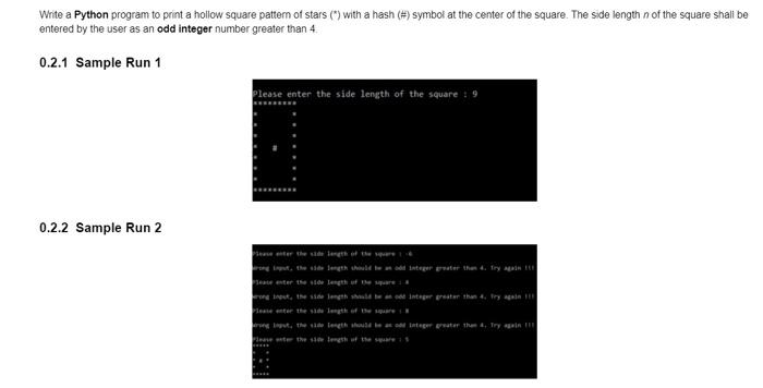 Solved Write a Python program to print a hollow square | Chegg.com