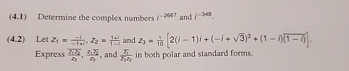 Solved (4.1) ﻿Determine the complex numbers i-2667 ﻿and | Chegg.com