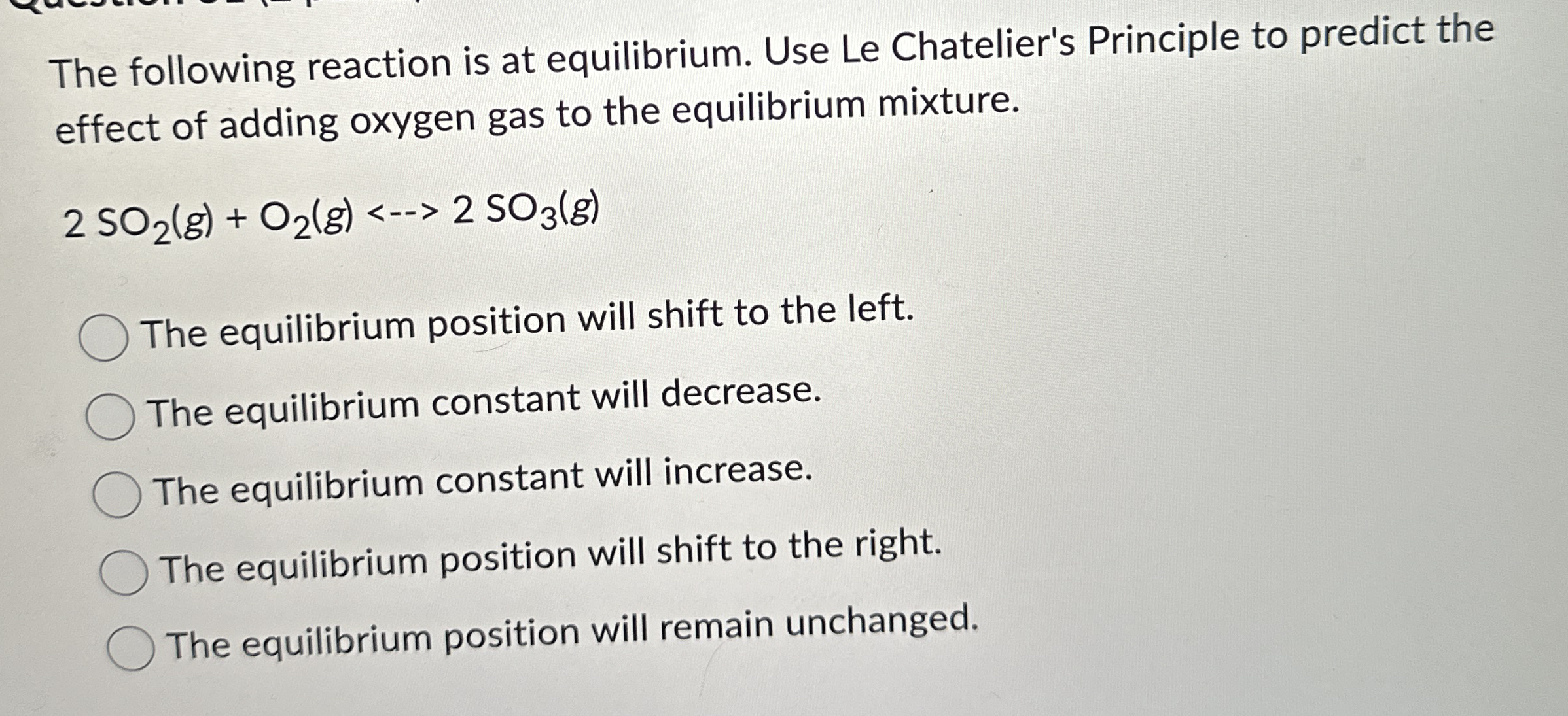 Solved The following reaction is at equilibrium. Use Le | Chegg.com