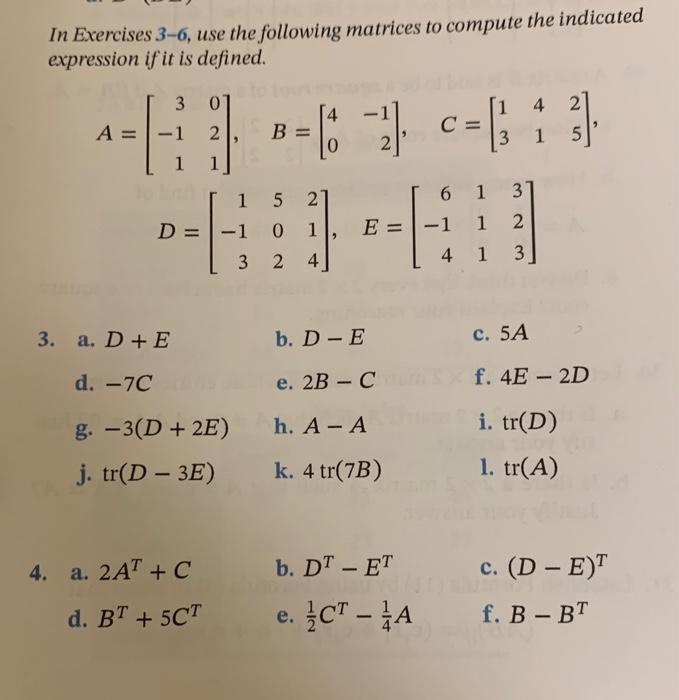 Solved In Exercises 3-6, use the following matrices to | Chegg.com
