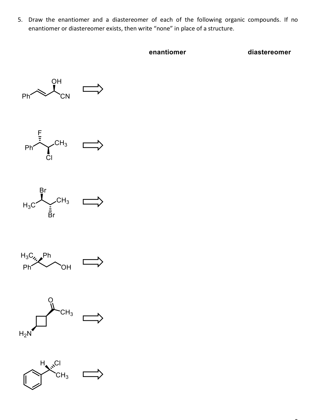 Solved Draw the enantiomer and a diastereomer of each of the | Chegg.com
