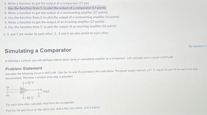 Solved 1. Write a function to get the output of a comparator | Chegg.com Solved 1. Write a function to get the output of a comparator | Chegg.com