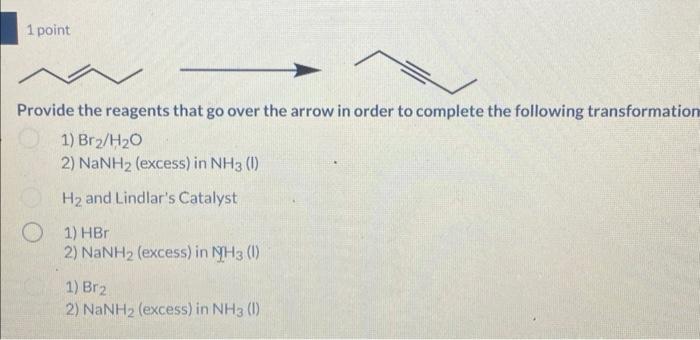 Solved Provide the reagents that go over the arrow in order | Chegg.com