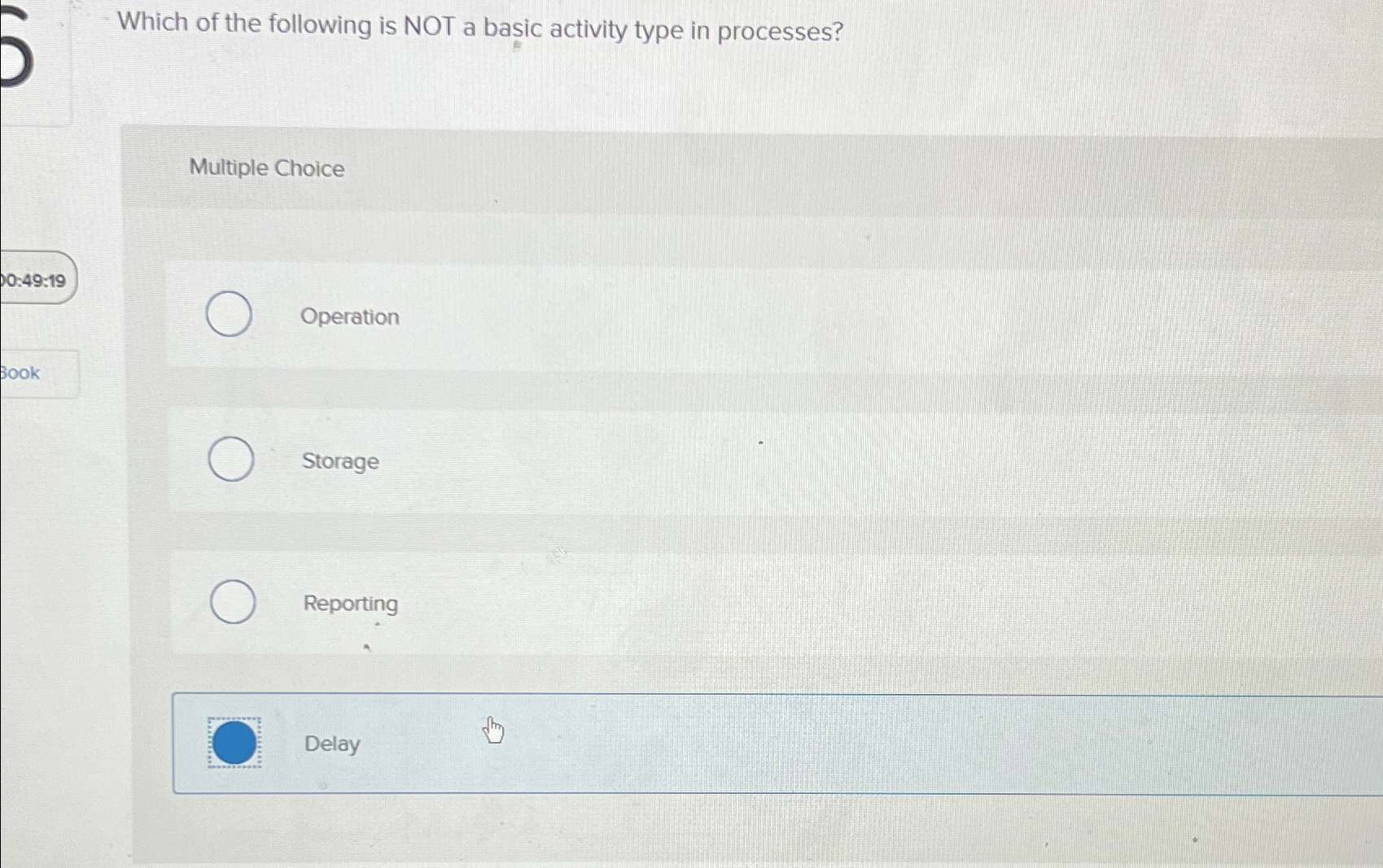 Solved Which of the following is NOT a basic activity type | Chegg.com