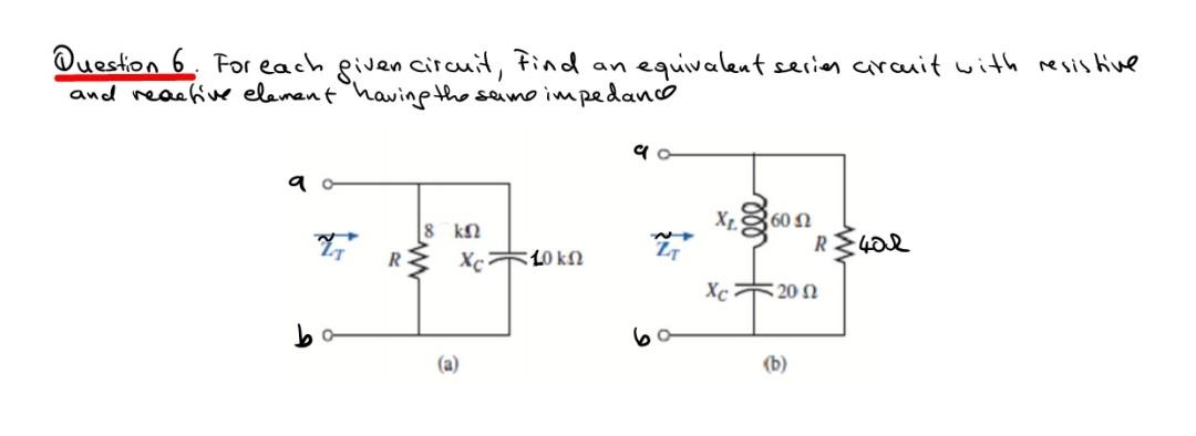 Solved Question 6. For each given circuit, Find an | Chegg.com