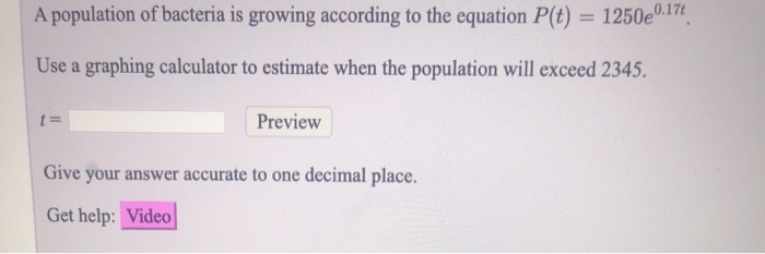Solved A population of bacteria is growing according to the | Chegg.com