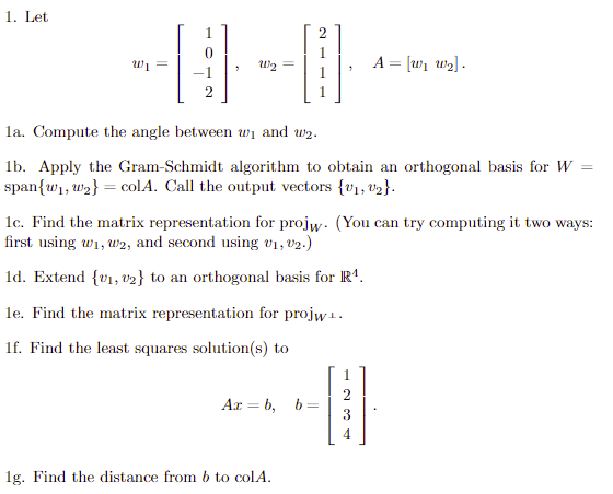 Solved Letw1=[10-12],w2=[2111],A=[w1w2]1a. ﻿Compute the | Chegg.com