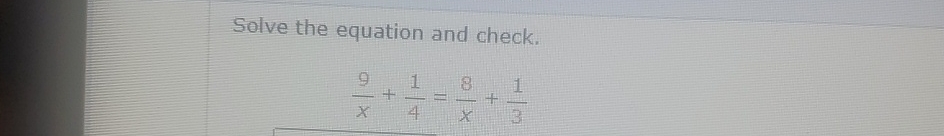 Solved Solve the equation and check.9x+14=8x+13 | Chegg.com
