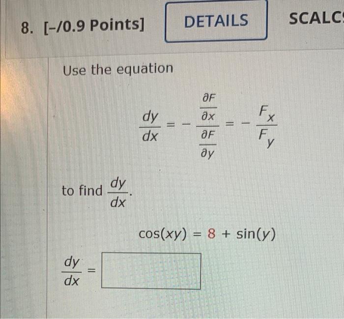 Solved DETAILS 8. [-70.9 Points] SCALC: Use the equation OF | Chegg.com