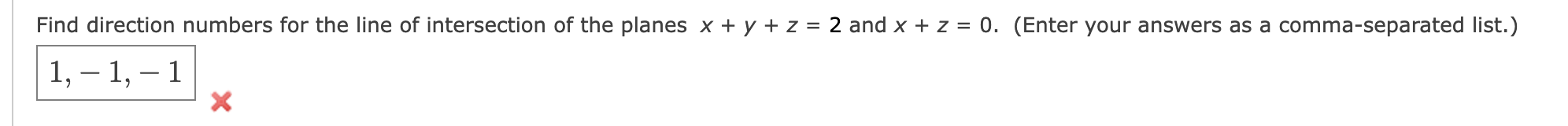 Solved Find direction numbers for the line of intersection | Chegg.com