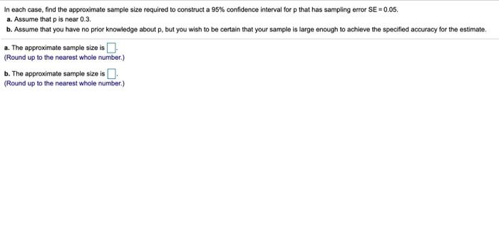 Solved In each case, find the approximate sample size | Chegg.com