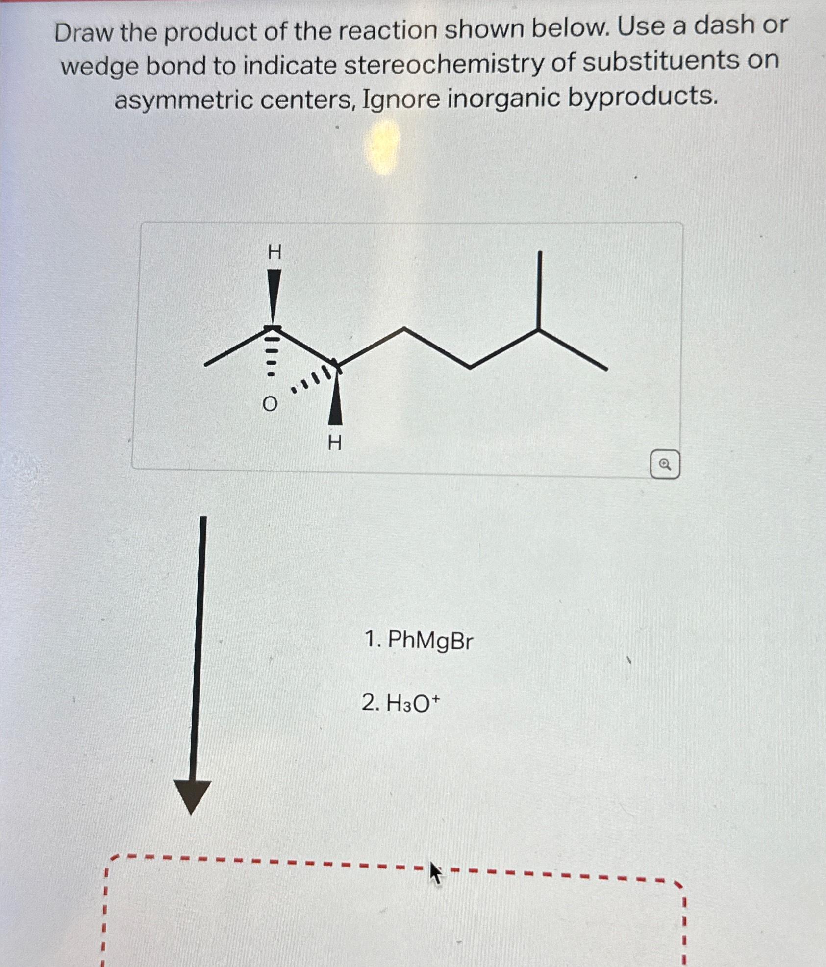 Solved Draw the product of the reaction shown below. Use a | Chegg.com