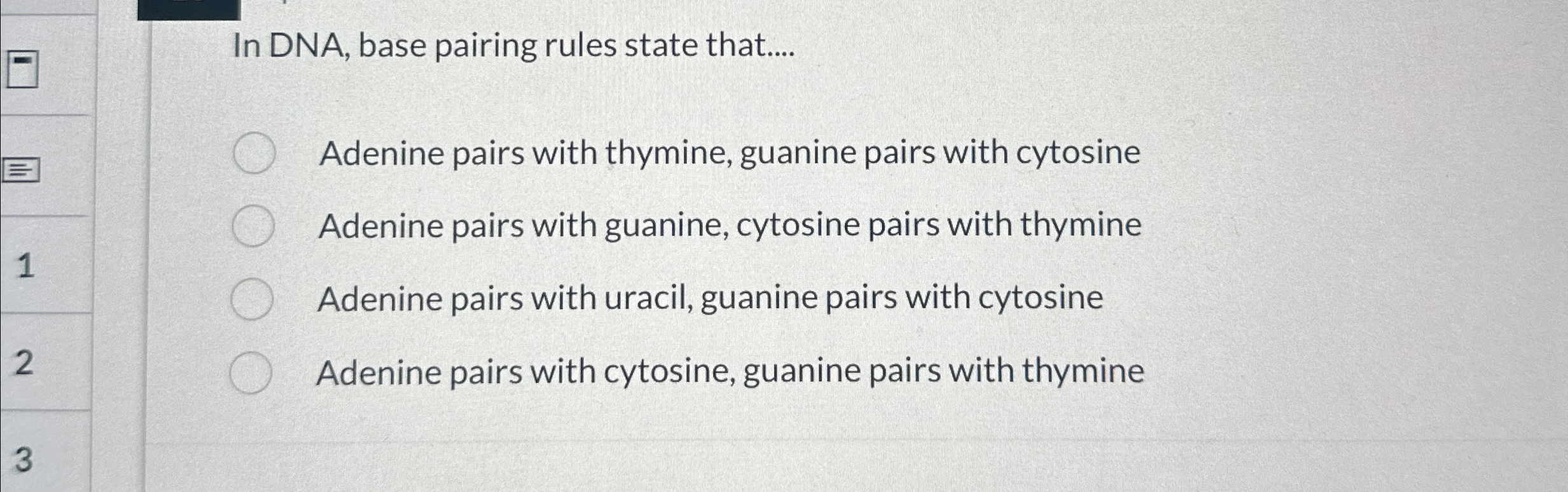 Solved In DNA, base pairing rules state that....Adenine | Chegg.com