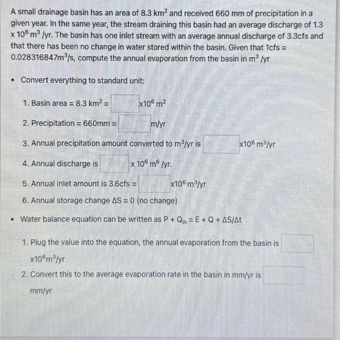 Solved A small drainage basin has an area of 8.3 km2 and | Chegg.com
