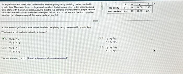 Solved An experiment was conducted to determine whether | Chegg.com