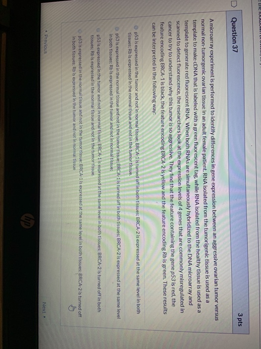 Solved TEN 3 pts Question 37 A microarray experiment is | Chegg.com