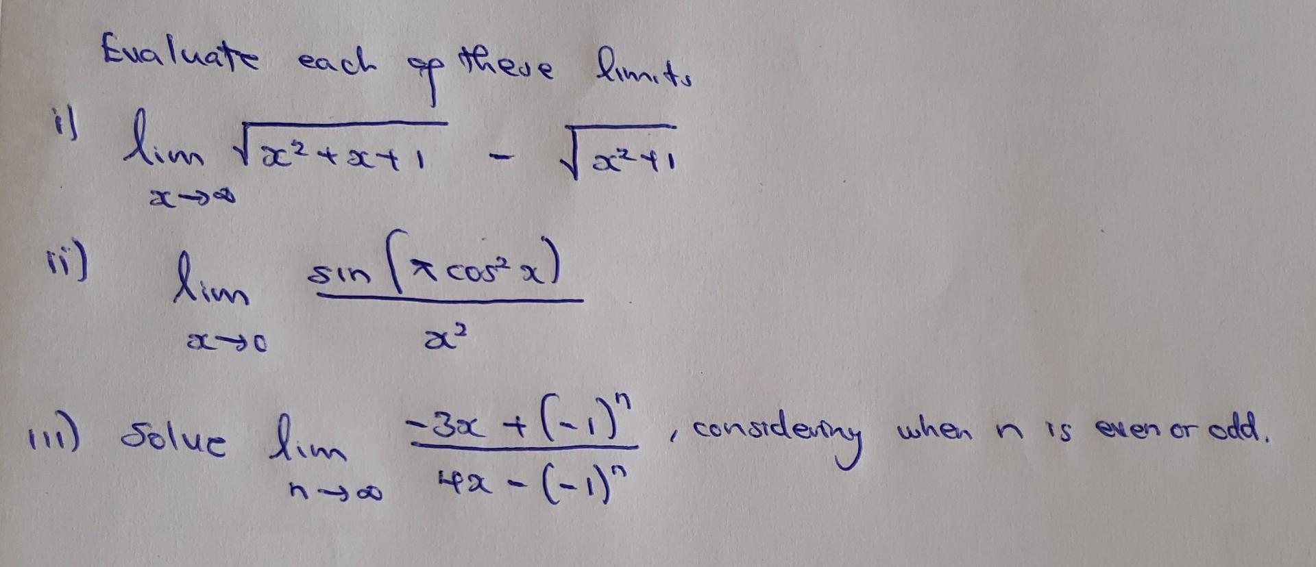 Solved Evaluate each 9 il lim √x²+x+1 lim sin X 111) Solve | Chegg.com
