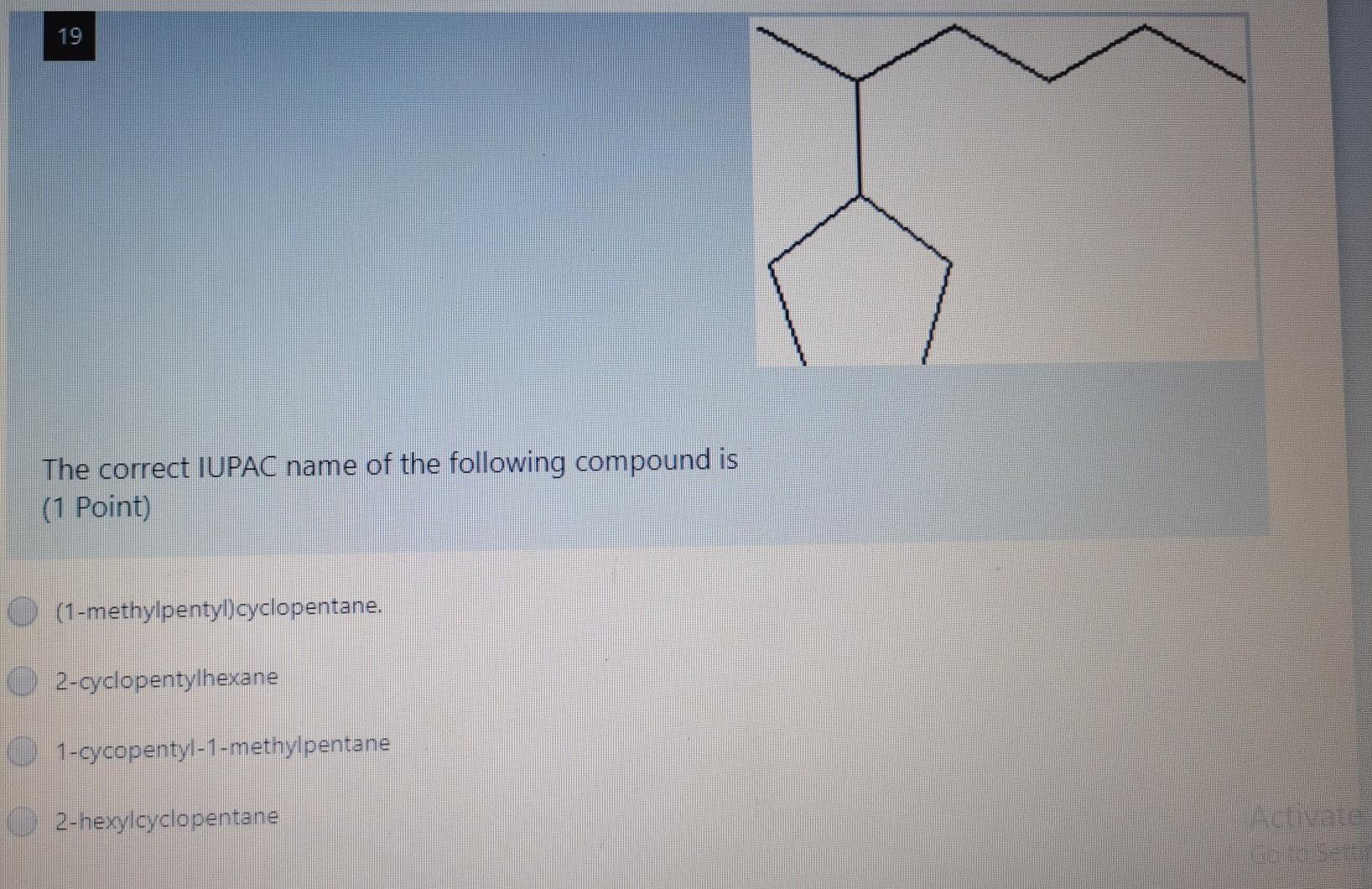 Solved 19 The correct IUPAC name of the following compound | Chegg.com