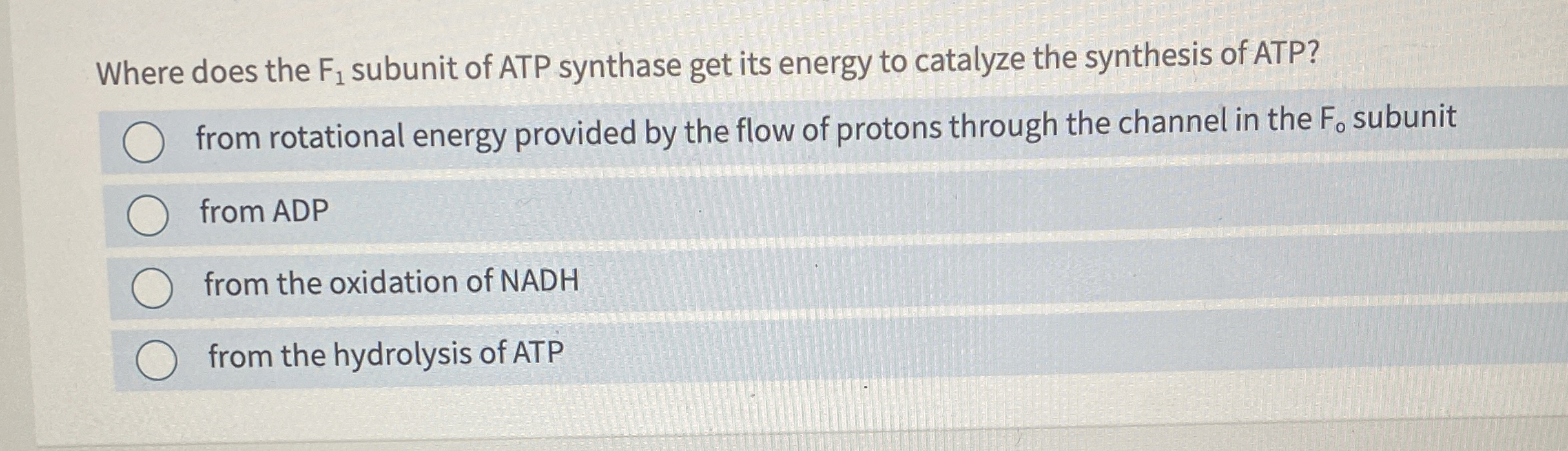 Solved Where does the F1 ﻿subunit of ATP synthase get its | Chegg.com