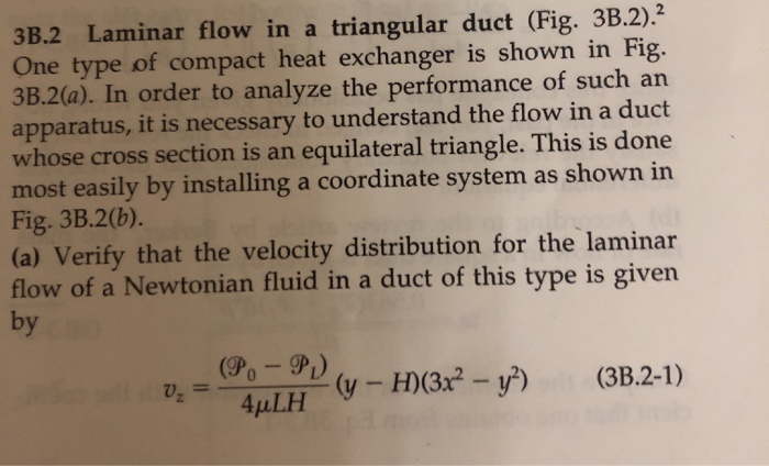 Solved 3B.2 Laminar flow in a triangular duct (Fig. 3B.2).? | Chegg.com