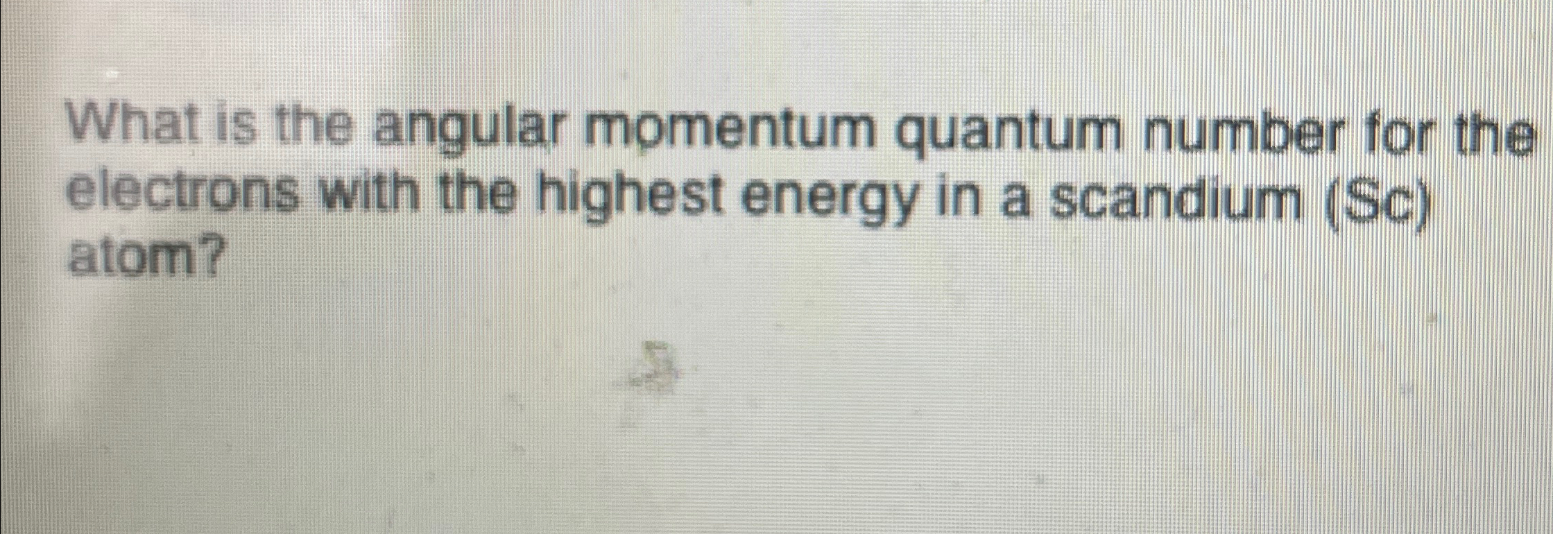 Solved What is the angular momentum quantum number for the | Chegg.com