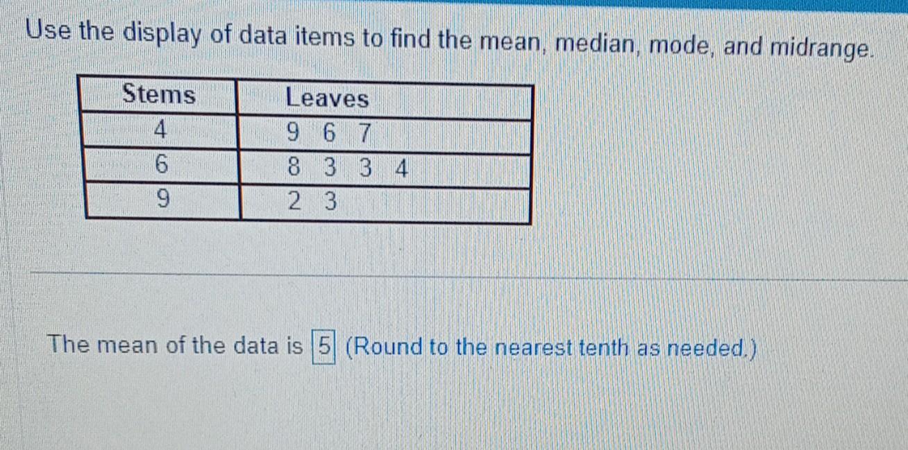 Solved Use the display of data items to find the mean, | Chegg.com