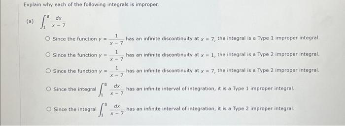 Solved Explain why each of the following integrals is | Chegg.com