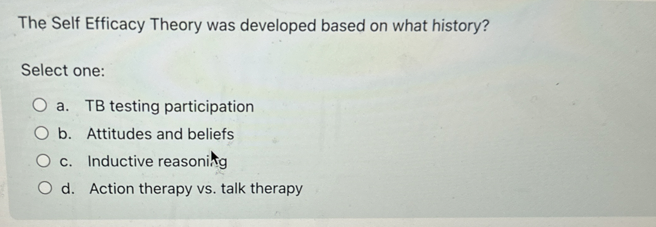 Solved The Self Efficacy Theory was developed based on what | Chegg.com