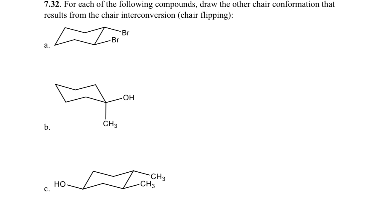 Solved 7.32. ﻿For each of the following compounds, draw the | Chegg.com
