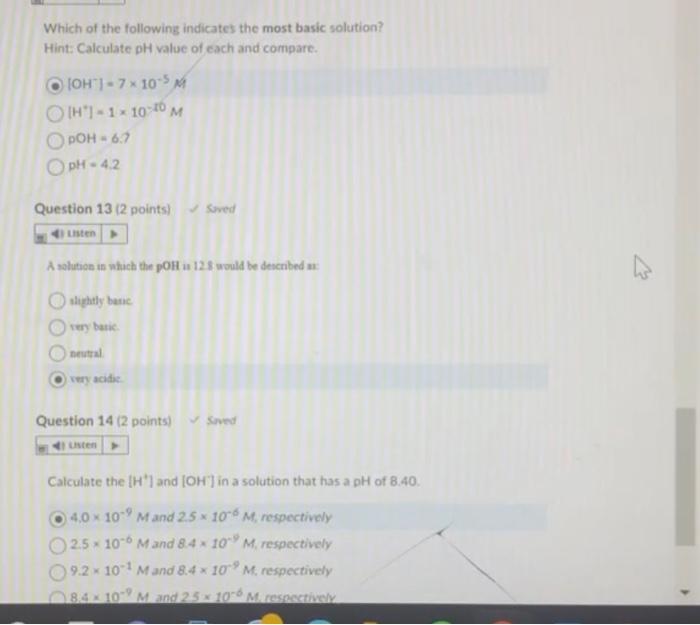 Solved Which of the following indicates the most basic | Chegg.com