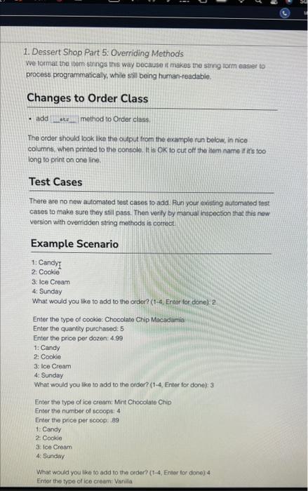 Solved 1. Dessert Shop Part 5: Overriding Methods Problem In | Chegg.com