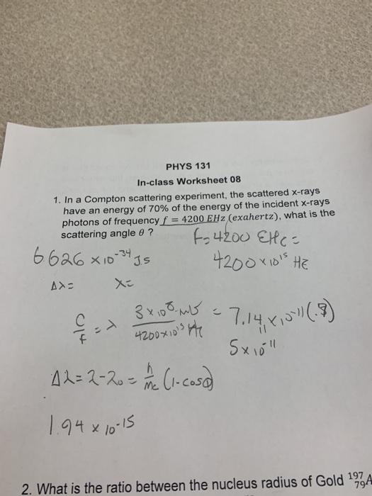Solved PHYS 131 In-class Worksheet 08 1. In a Compton | Chegg.com