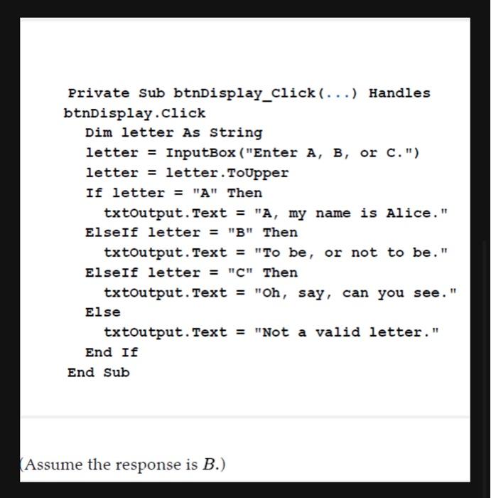 Solved Determine the output displayed in the text box when | Chegg.com