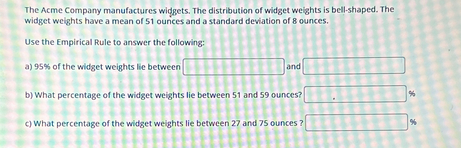 Solved The Acme Company manufactures widgets. The | Chegg.com