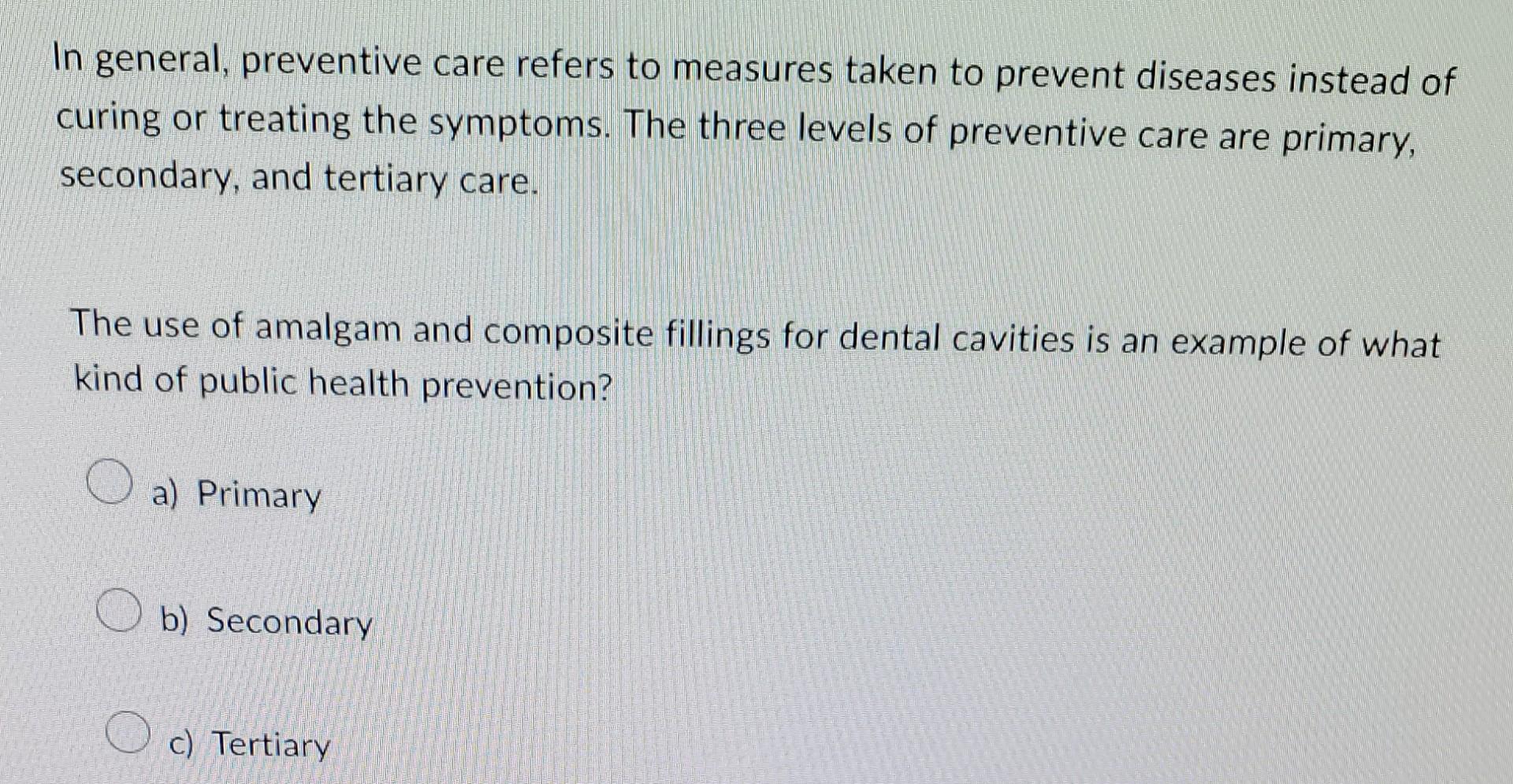 Solved In general, preventive care refers to measures taken | Chegg.com