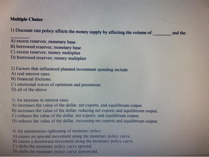 Solved Multiple Choice 1) Discount rate policy affects the | Chegg.com