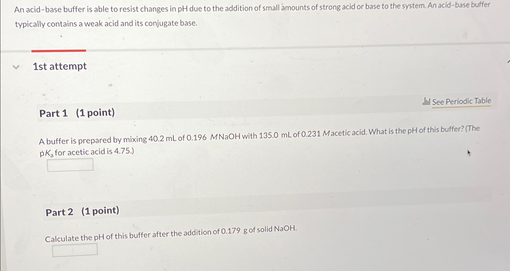 Solved An acid-base buffer is able to resist changes in pH | Chegg.com