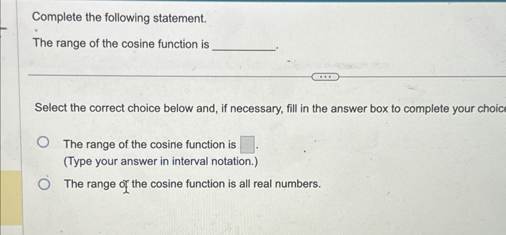 Solved Complete the following statement.The range of the | Chegg.com