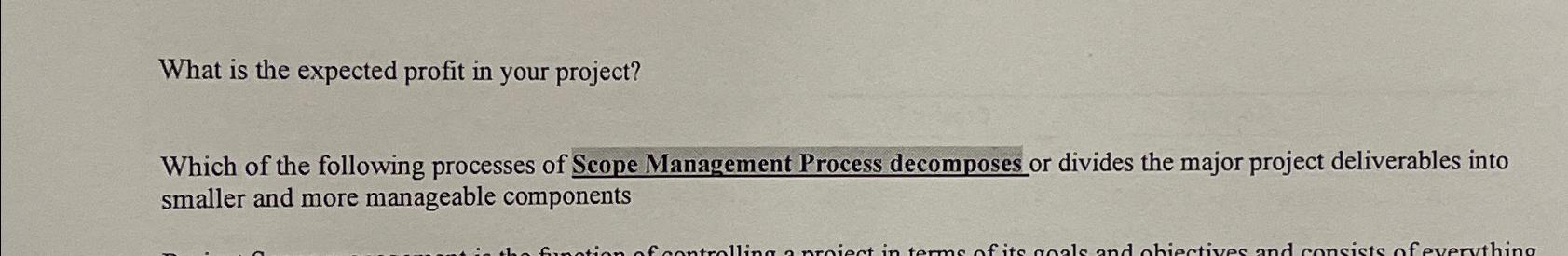 Solved Which of the following processes of Scope Management | Chegg.com