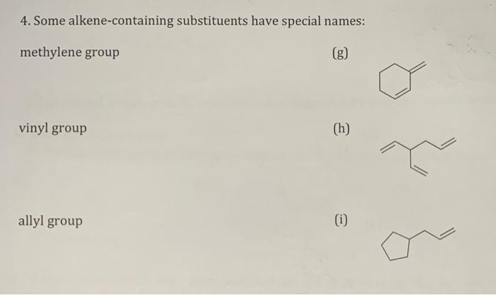Solved 4. Some alkene-containing substituents have special | Chegg.com