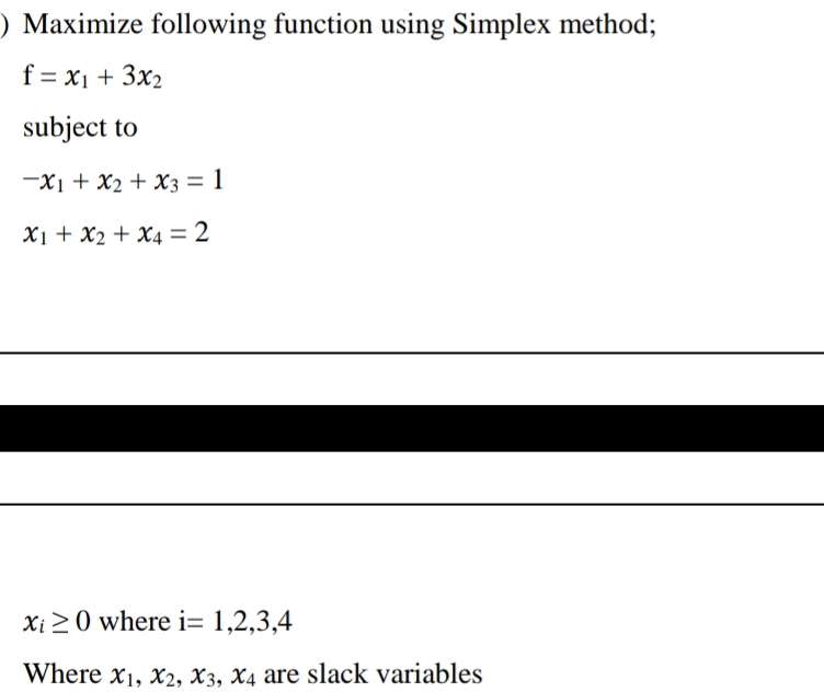 Solved Maximize following function using Simplex | Chegg.com
