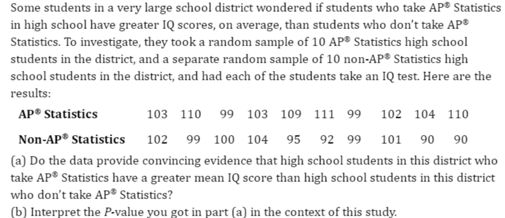 Solved Some students in a very large school district | Chegg.com