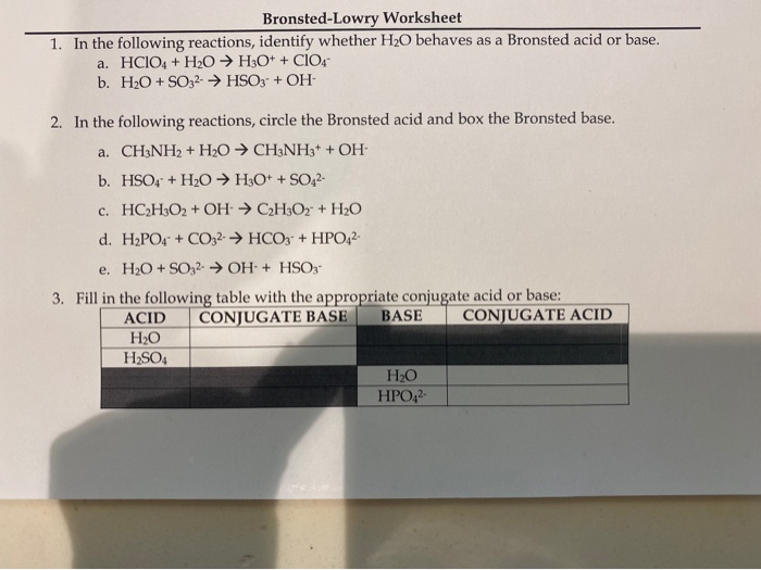 Solved Bronsted-Lowry Worksheet 1. In the following | Chegg.com