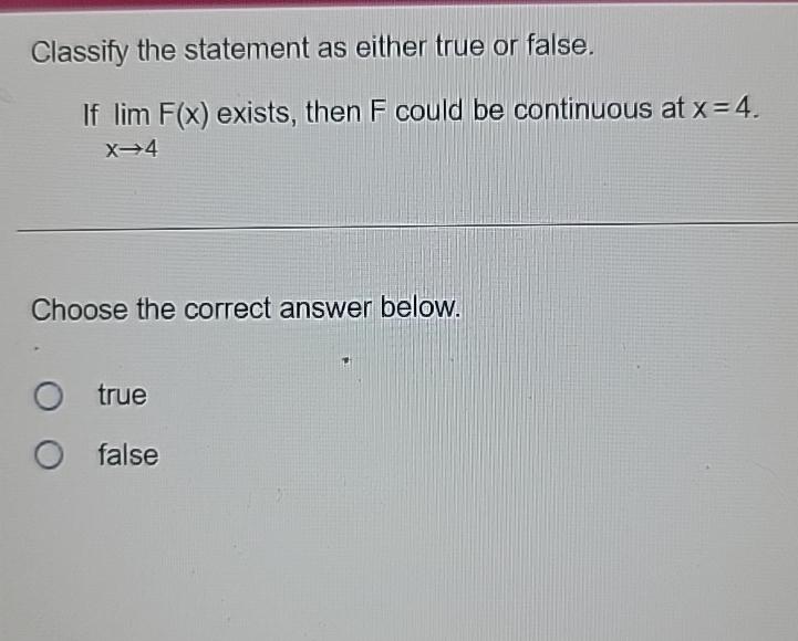 Solved Classify the statement as either true or false.If | Chegg.com
