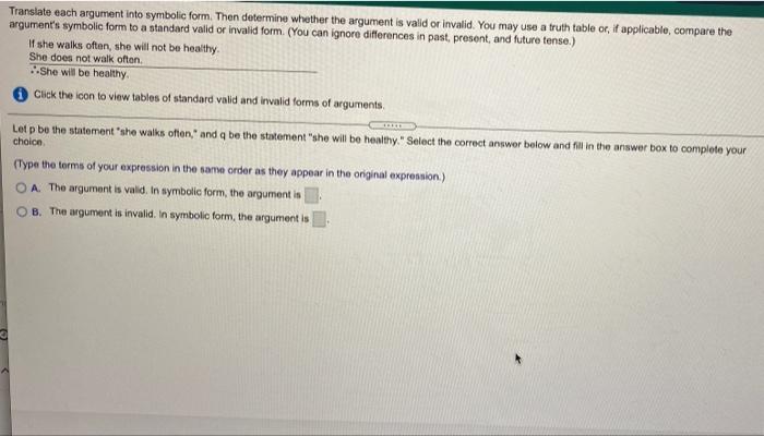 Solved Translate each argument into symbolic form. Then | Chegg.com