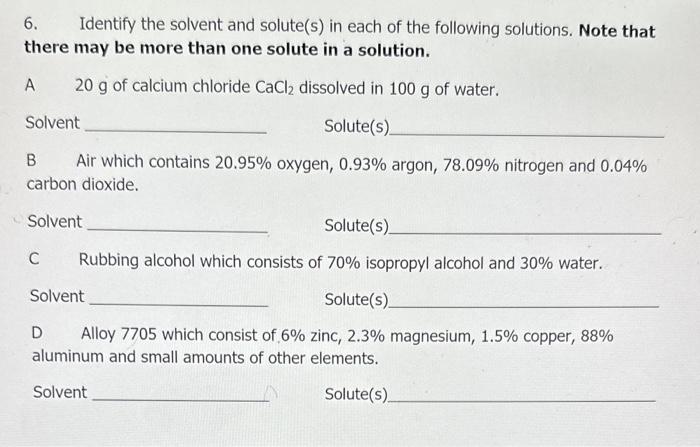 Solved 6. Identify the solvent and solute(s) in each of the | Chegg.com