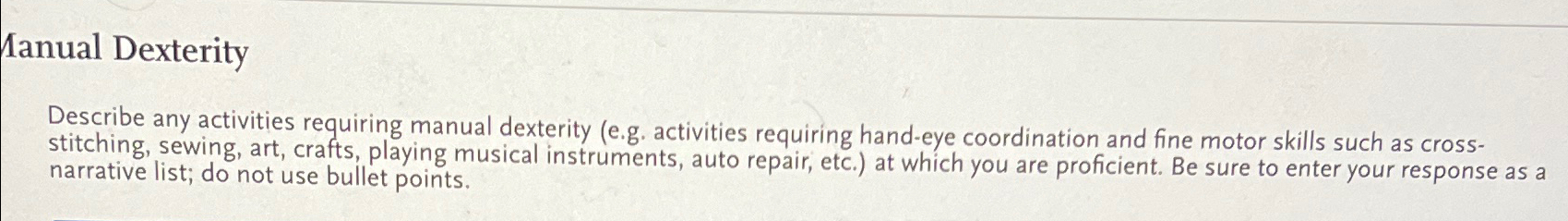Solved Manual DexterityDescribe any activities requiring | Chegg.com