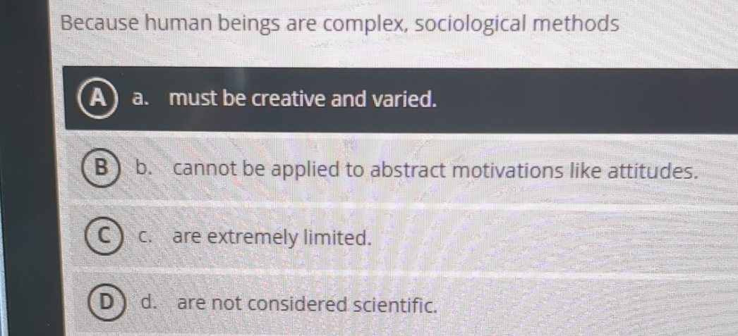 Solved Because human beings are complex, sociological | Chegg.com
