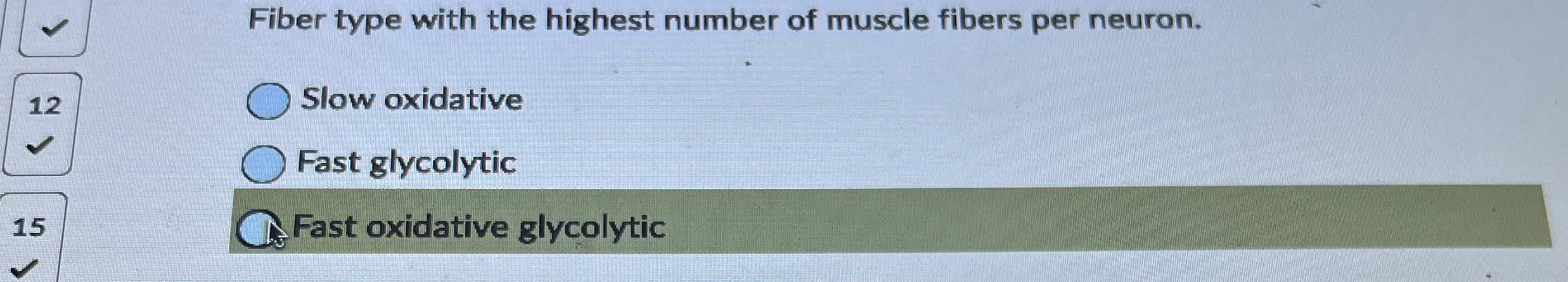 Solved Fiber type with the highest number of muscle fibers | Chegg.com